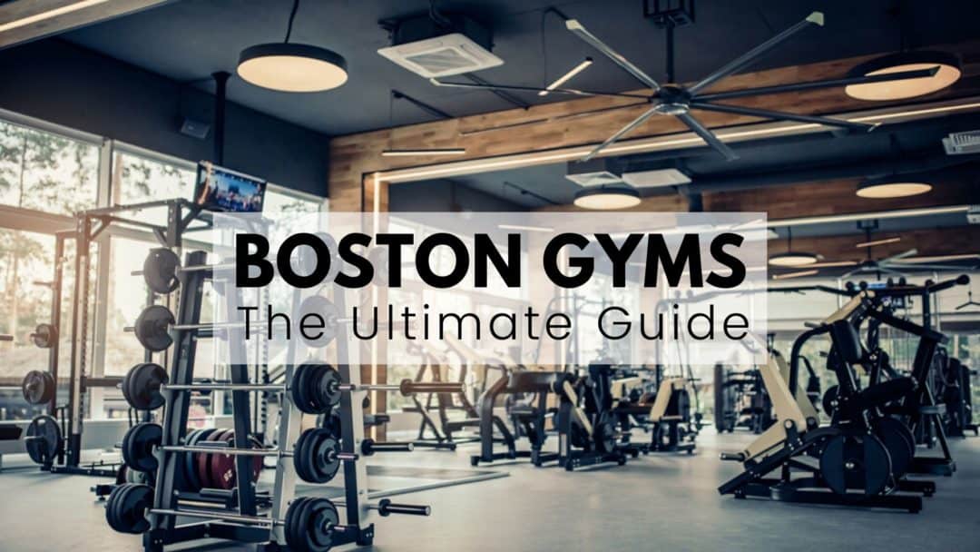 Boston Gyms ULTIMATE Guide [2025] | 💪 Boston's Best Gyms