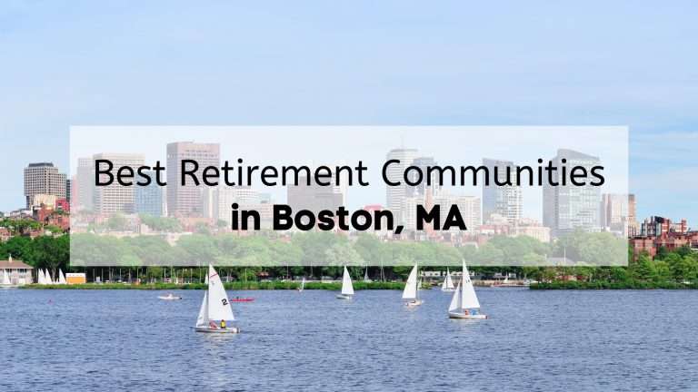 Boston Retirement Communities 🚩 | 7 Best Massachusetts 55 Plus ...